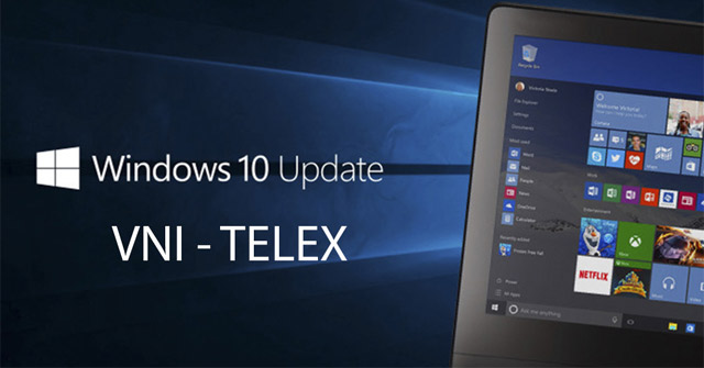 Windows 10 has integrated TELEX and VNI input keyboard